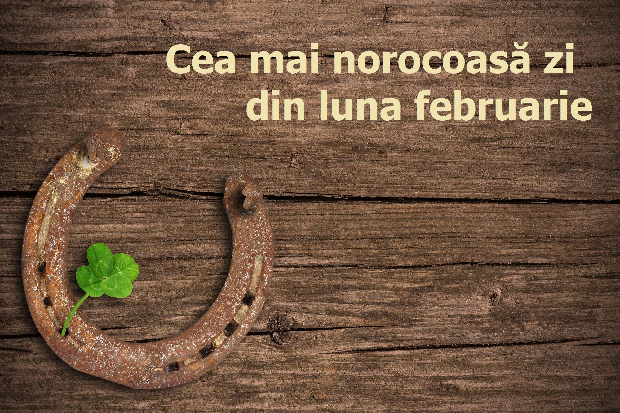 Care este cea mai norocoasă zi din luna februarie! La ce ar trebui să ...